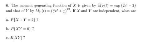 Solved The Moment Generating Function Of X Is Given By Chegg
