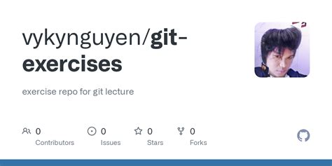 Github Vykynguyengit Exercises Exercise Repo For Git Lecture