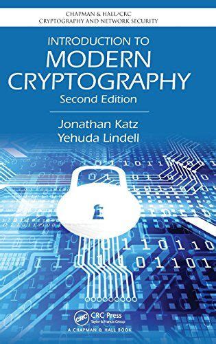 Introduction To Modern Cryptography Chapman And Hall Crc Cryptography And Network Security Series