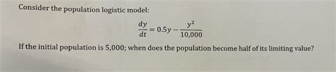 Solved Consider The Population Logistic