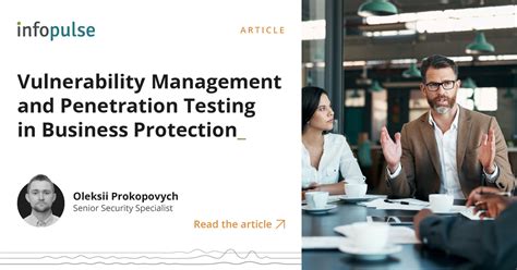 How To Protect Business With Vulnerability Management