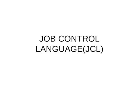Ppt Jcl Job Control Language Dokumentips