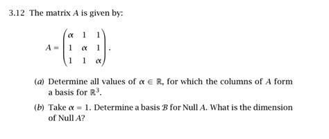 3 12 the matrix a is given by a a determine all values of α∈ℝ