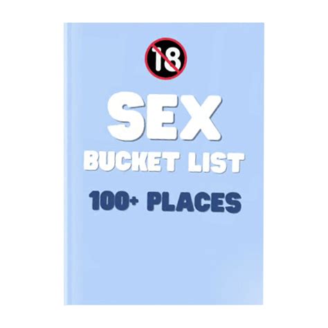 Sex Bucket List 100 Places For Passion And Inklusive Fields To Fill In Walmart Com
