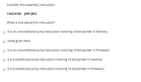 Consider This Assembly Instruction 1342 0100 Jmp