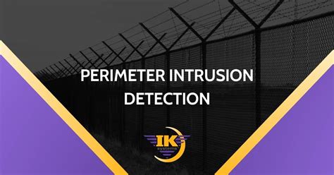 Perimeter Intrusion Detection Victor Ny Ik Systems