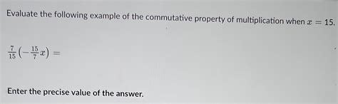 Solved Evaluate The Following Example Of The Commutative