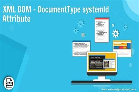 Xml Dom Documenttype Systemid Attribute