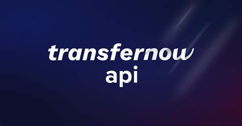 transfernow api for developers