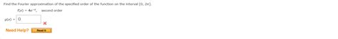 Solved Find The Fourier Approximation Of The Specified Order