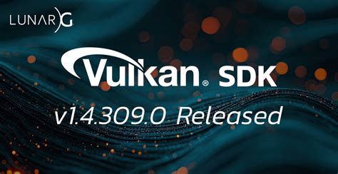 Lunarg Releases Vulkan Sdk 143090 Lunarg