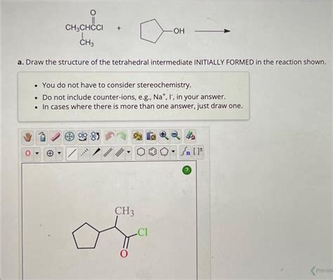 a. Draw the structure of the tetrahedral intermediate | Chegg.com