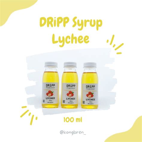 Jual Dripp Syrup Lychee Repack 100ml Sirup Dripp Leci 100 Ml Shopee Indonesia