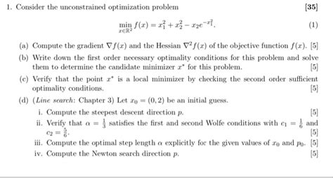 Solved 1 Consider The Unconstrained Optimization Problem