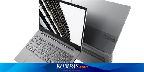 Lenovo Rilis Deretan Thinkbook Generasi Di Indonesia Ini Harganya