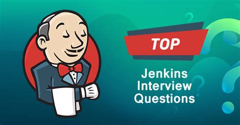 Top Jenkins Interview Questions With Answers ScmGalaxy