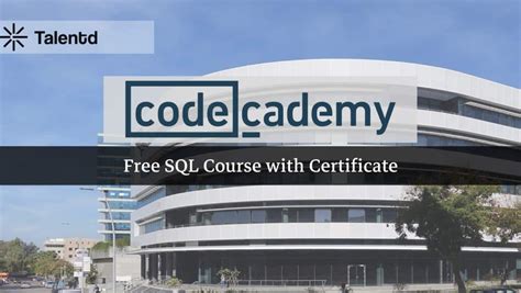 Free Sql Course With Certificate By Codecademy Learn Data Skills In