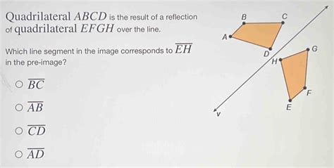 solved quadrilateral abcd is the result of a reflection of