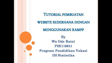 tutorial pembuatan website sederhana menggunakan xampp youtube