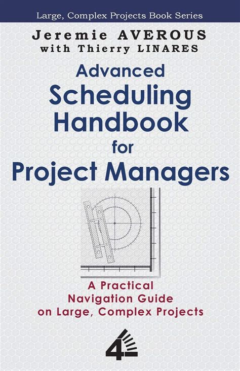 advanced scheduling handbook for project managers averous jeremie