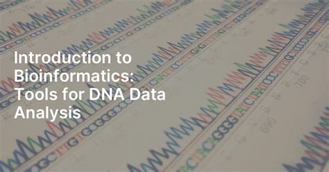 bioinformatics and data analysis base4