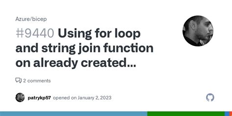 Using For Loop And String Join Function On Already Created Resources