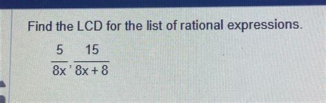 Solved Find The Lcd For The List Of Rational