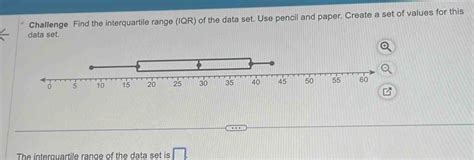 solved challenge find the interquartile range iqr of the data set