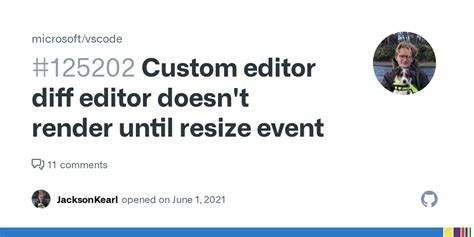 custom editor diff editor doesn t render until resize event · issue