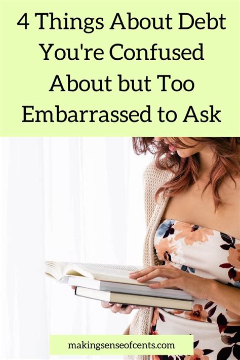 4 Things About Debt Youre Confused About But Too Embarrassed To Ask