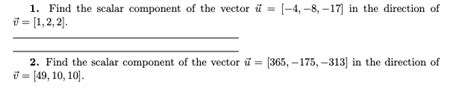 Solved Find The Scalar Component Of The Vector U Chegg