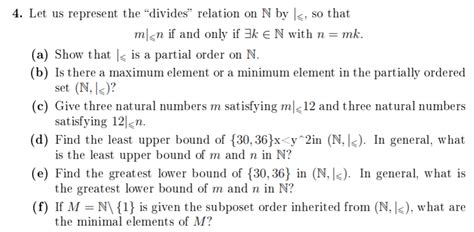 Solved 4 Let Us Represent The Divides Relation On N By