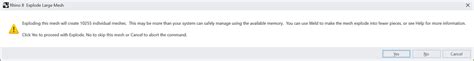 Disable Explode Large Mesh Warning Rhino For Windows McNeel Forum