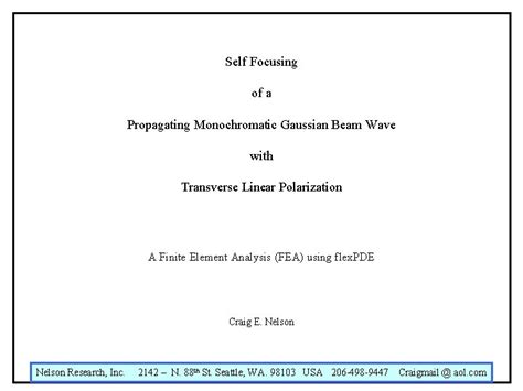 Self Focusing Of A Propagating Monochromatic Gaussian Beam
