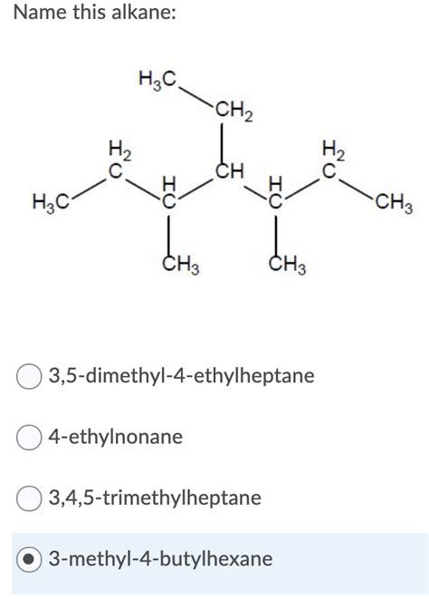Solved Name This Alkane H2c Ch2 H H2 Ch НАС ΙΟ Oi 생 Ch3 Ch3