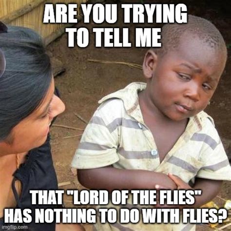 Lotf Meme Imgflip