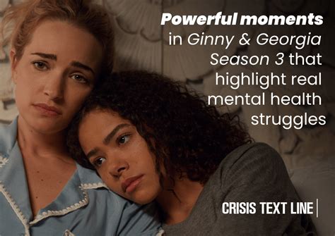 What Ginny And Georgia Teaches Us About Mental Health Crisis Text Line