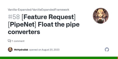 Feature Request Pipenet Float The Pipe Converters · Issue 58 · Vanilla Expanded