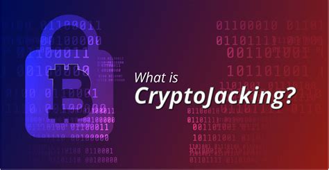 How To Detect And Prevent Crypto Jacking MyCryptoParadise