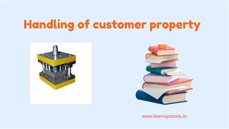Procedure For Handling Customer Property In The Manufacturing Industry