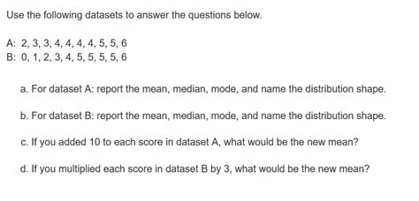 Solved Use The Following Datasets To Answer The Questions Chegg