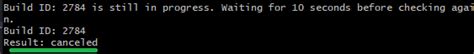 Azure Devops Detect Cancelled Build When Using Bash Stack Overflow