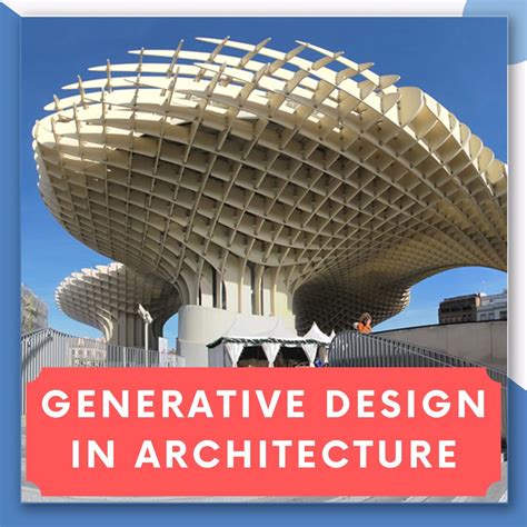 Generativedesign Futureofarchitecture Innovationindesign Sustainablearchitecture