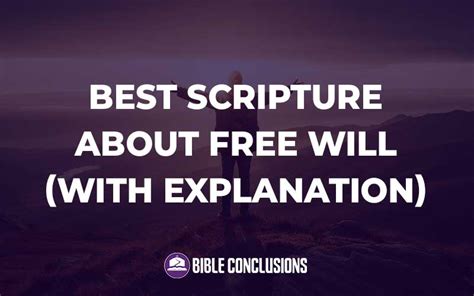 30 Powerful Best Scripture About Free Will With Commentary