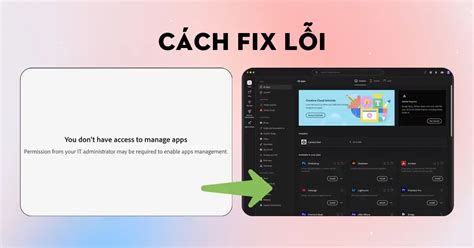 Cách Fix Lỗi You Dont Have Access To Manage Apps Trong Adobe