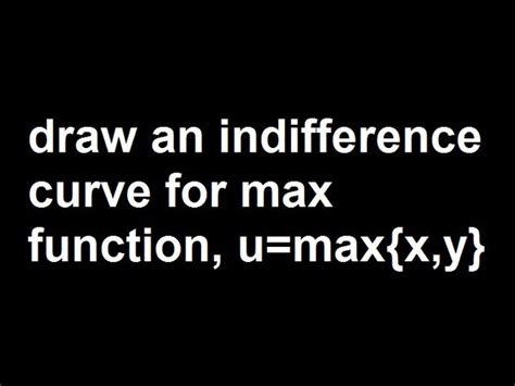 how to draw an indifference curve from a utility function
