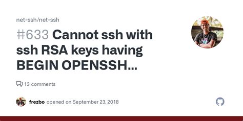 Cannot Ssh With Ssh RSA Keys Having BEGIN OPENSSH PRIVATE KEY Header PKCS Format Issue