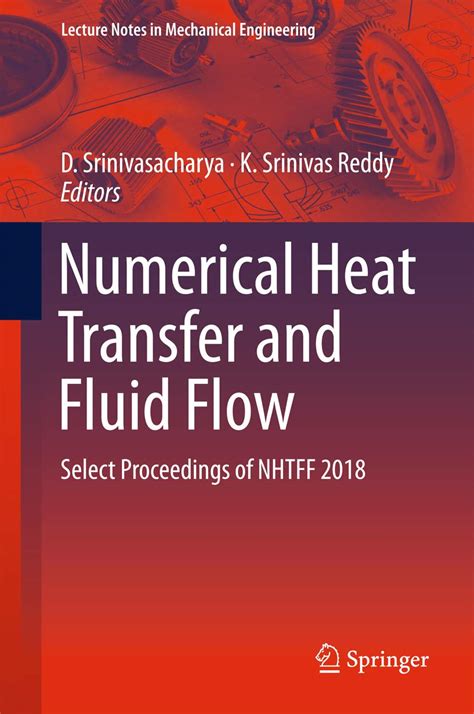 Numerical Heat Transfer And Fluid Flow Select Proceedings Of Nhtff 2018 Lecture Notes In