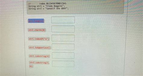 Solved Method Name CharAt Index IndexOf Str Length Type Chegg