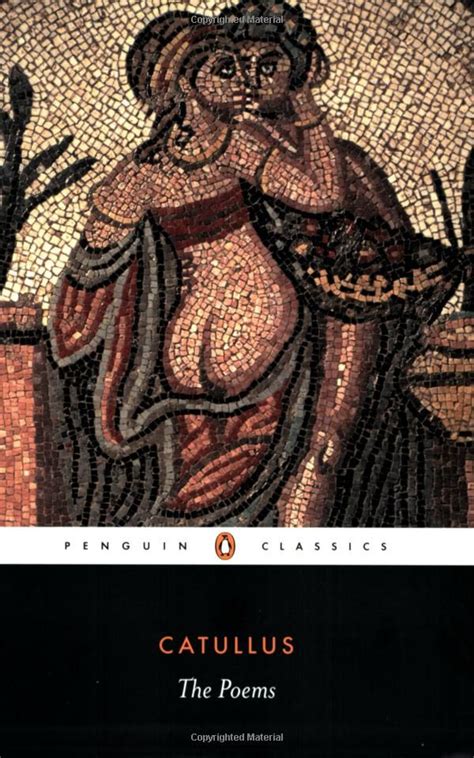 Catullus The Poems Penguin Classics Penguin Books Roman Literature